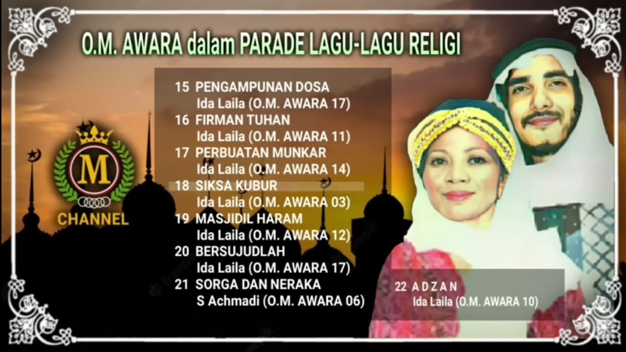IDA LAILA - LAGU DANGDUT PILIHAN TERBAIK RELIGI OM.AWARA TH 80 AN - TH ...