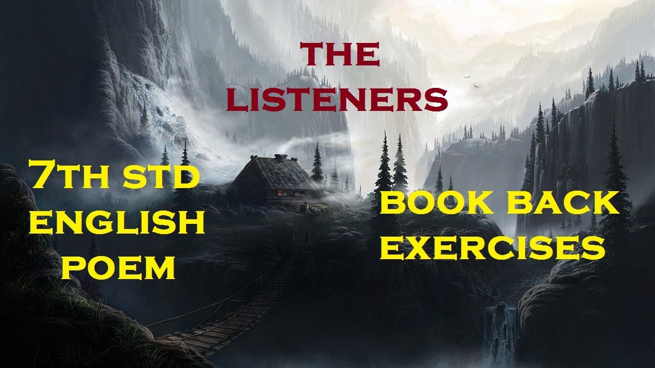 The Listeners 7th std English Poem & Book back exercises - YouTube