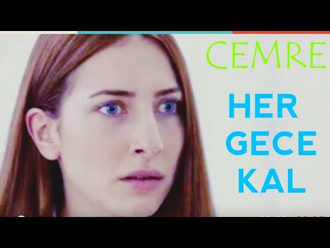 CEMRE |HER GECE KAL {İSTEK VİDEO}