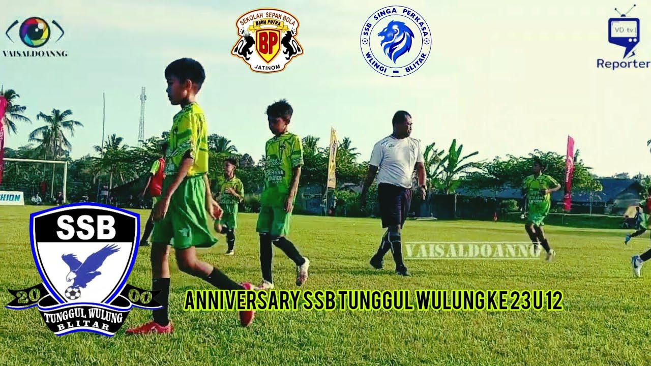 SINGA PERKASA VS BIMA PUTRA JATINOM 🔴 anniversary SSB Tunggul Wulung ke ...