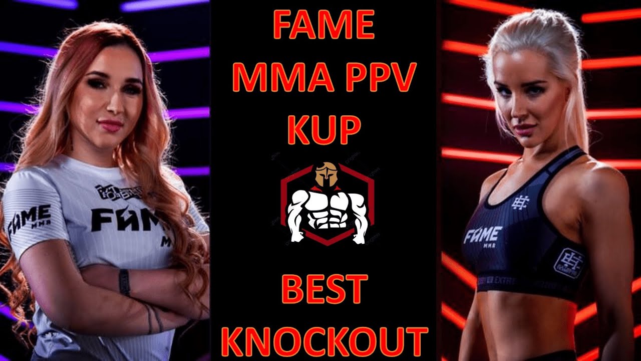 fame mma ppv kup | Best MMA knockouts - YouTube