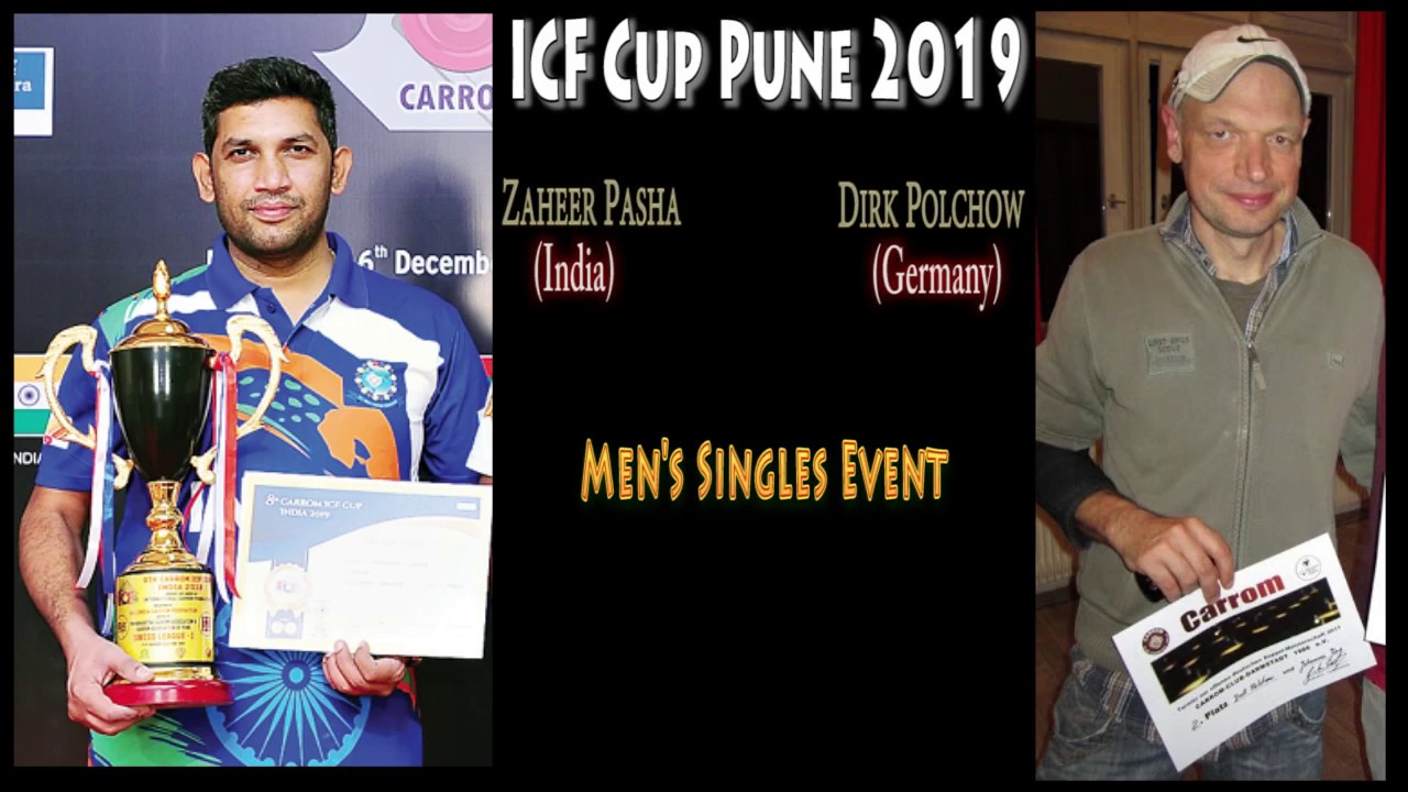 Zaheer Pasha vs Dirk Polchow, Carrom ICF Cup Pune 2019, Men's league ...