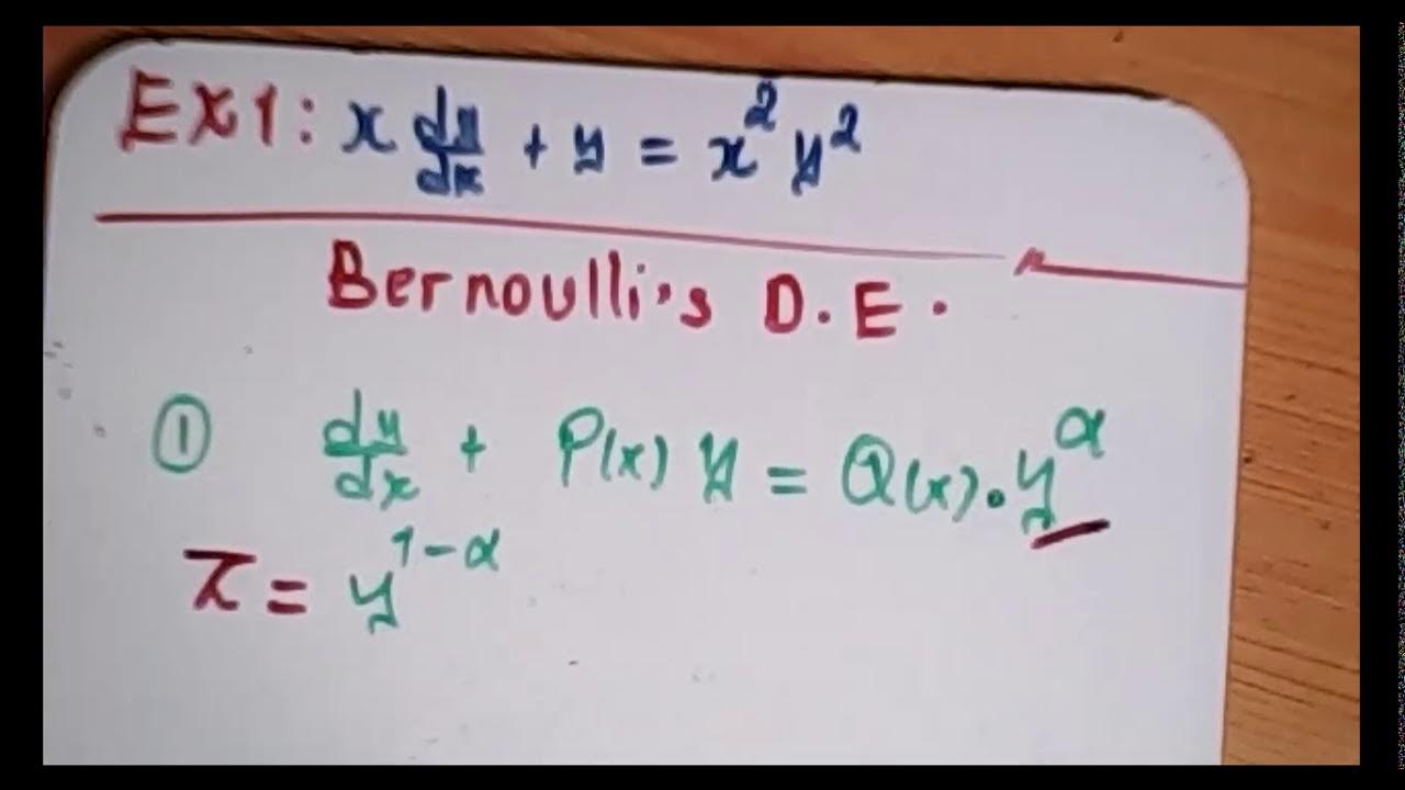 Bernoulli's Differential Equations. PART 1 - YouTube