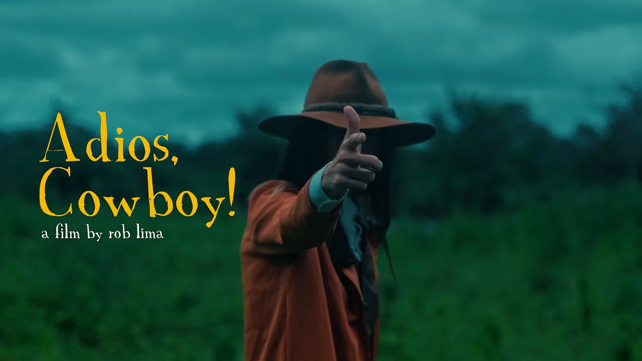 ADIOS, COWBOY! - YouTube