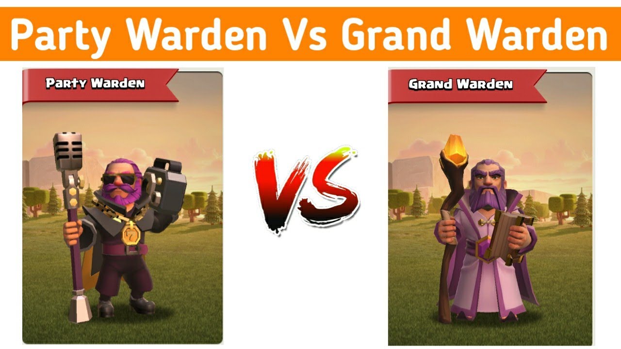 Party Warden Vs Grand Warden || Which Is Better ?? 🤔🤔 || New Warden ...