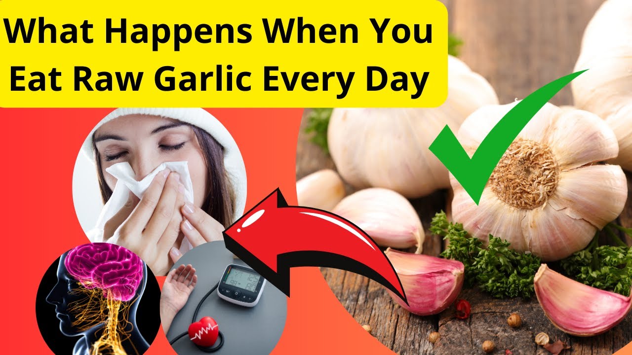 What Happens When You Eat Raw Garlic Every Day - YouTube
