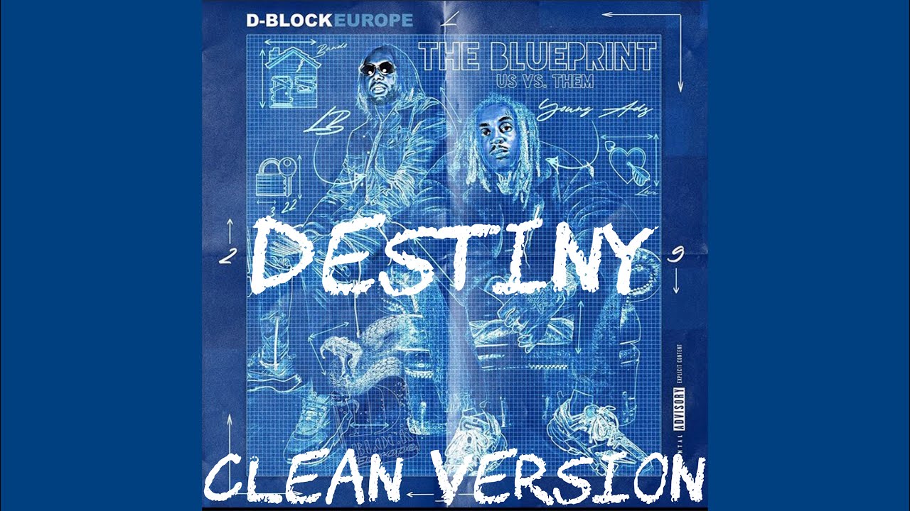 D Block Europe - Destiny (Clean Version) - YouTube