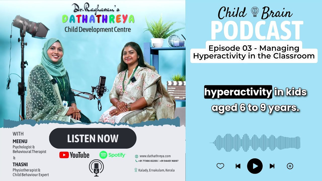 Child Brain Podcast - Episode 3: Managing Hyperactivity in the ...