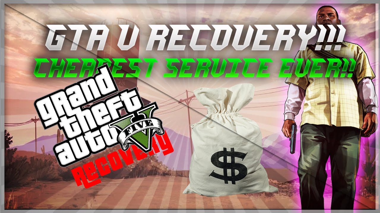 GTA V PC Recovery - "Cheapest GTA Recovery" - GTA 5 PC Recovery - YouTube