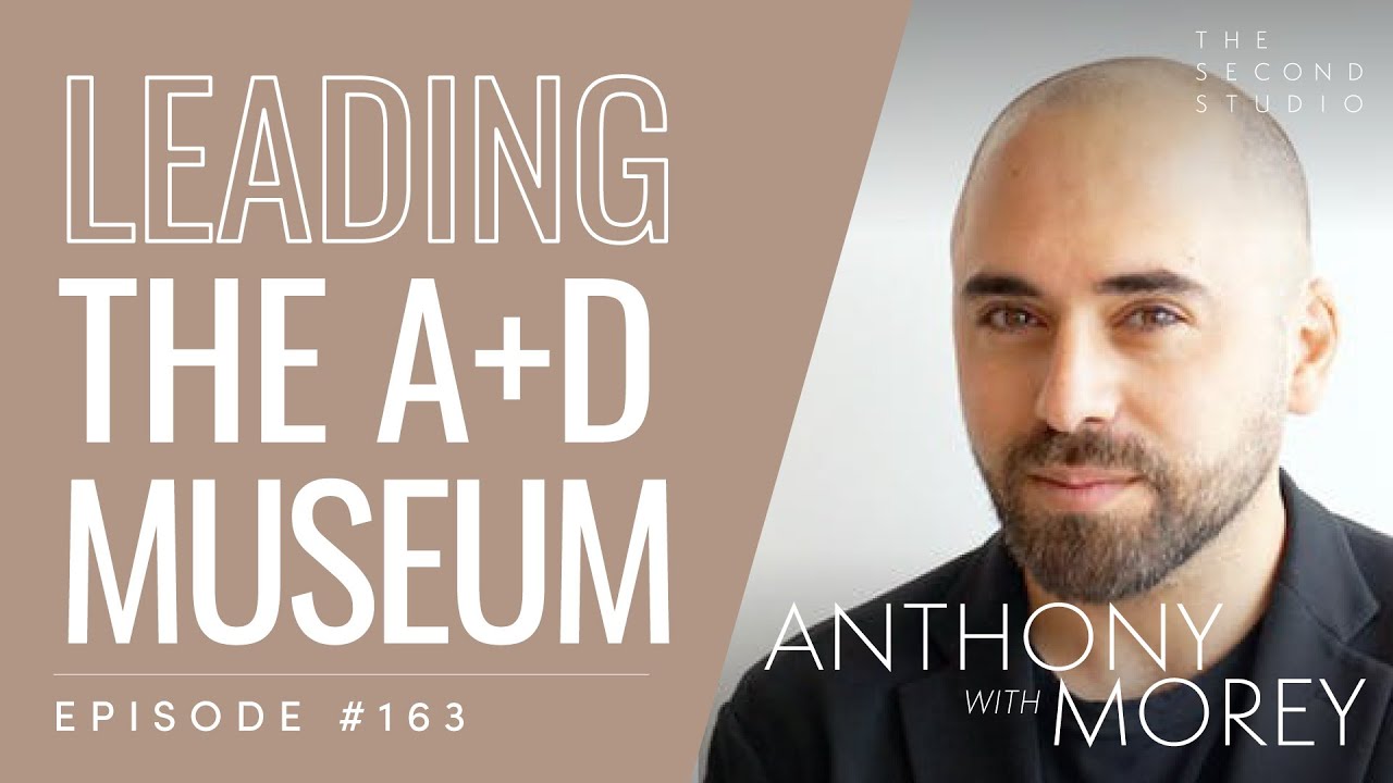 #163 - Anthony Morey, Executive Director & Curator at A+D Museum in Los ...