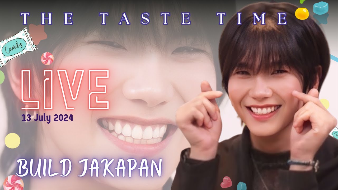 THE TASTE TIME LIVE X BUILD 💙#TheTasteTimexJJCheng - YouTube