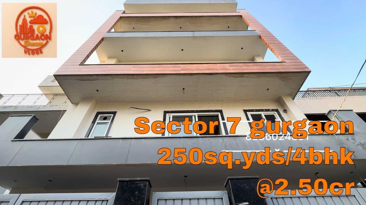 Sector 7 Gurgaon || 250sq.yds || 4bhk ||@2.50cr || Gurgaon dream vlogs ...