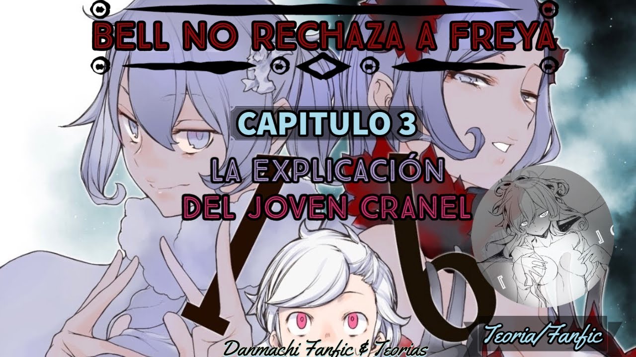 [BellxFreya] QHP Si Bell no Rechazaba a Freya [Capitulo 3] La ...