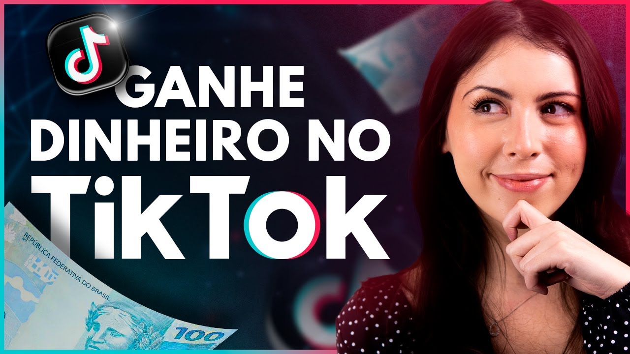 Como Ganhar Dinheiro Com Tiktok 6 Maneiras Simples Youtube