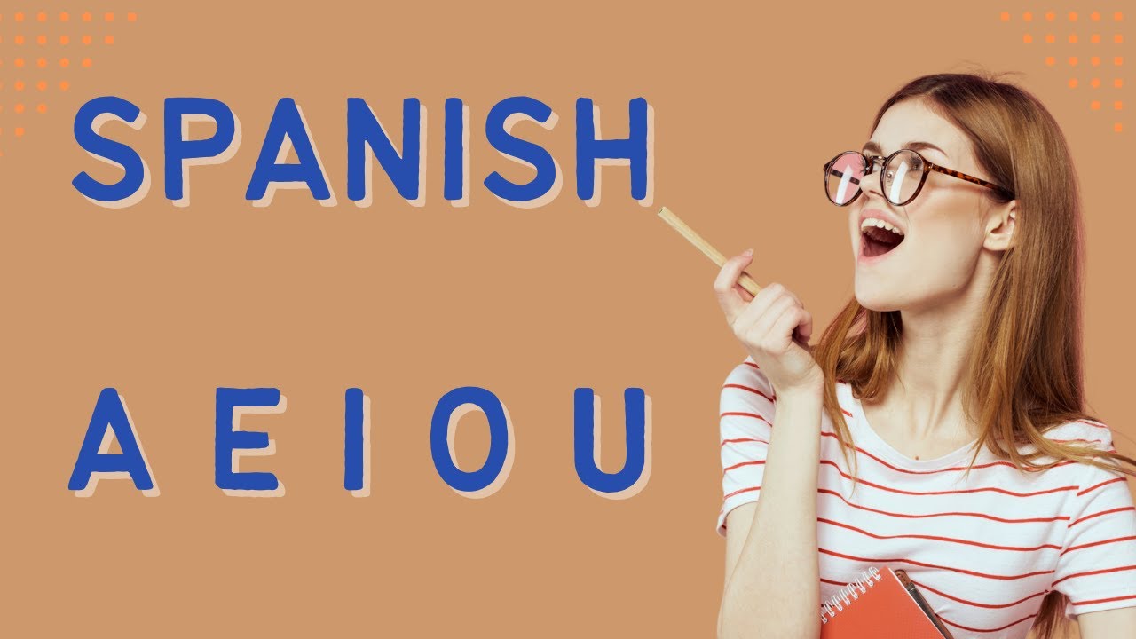 How to pronounce the vowels in Spanish - YouTube