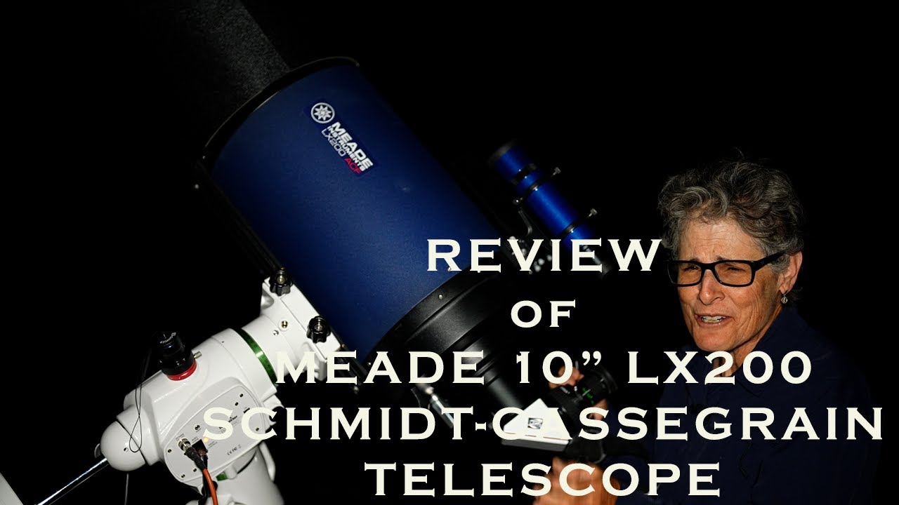 REVIEW OF MEADE 10" LX200 ACF SCHMIDT-CASSEGRAIN TELESCOPE - YouTube