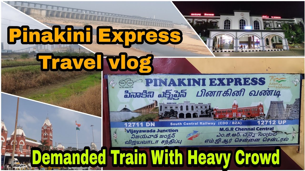 🚂🚂 PINAKINI EXPRESS TRAVEL VLOG !!! Vijayawada - Chennai !!! Most ...