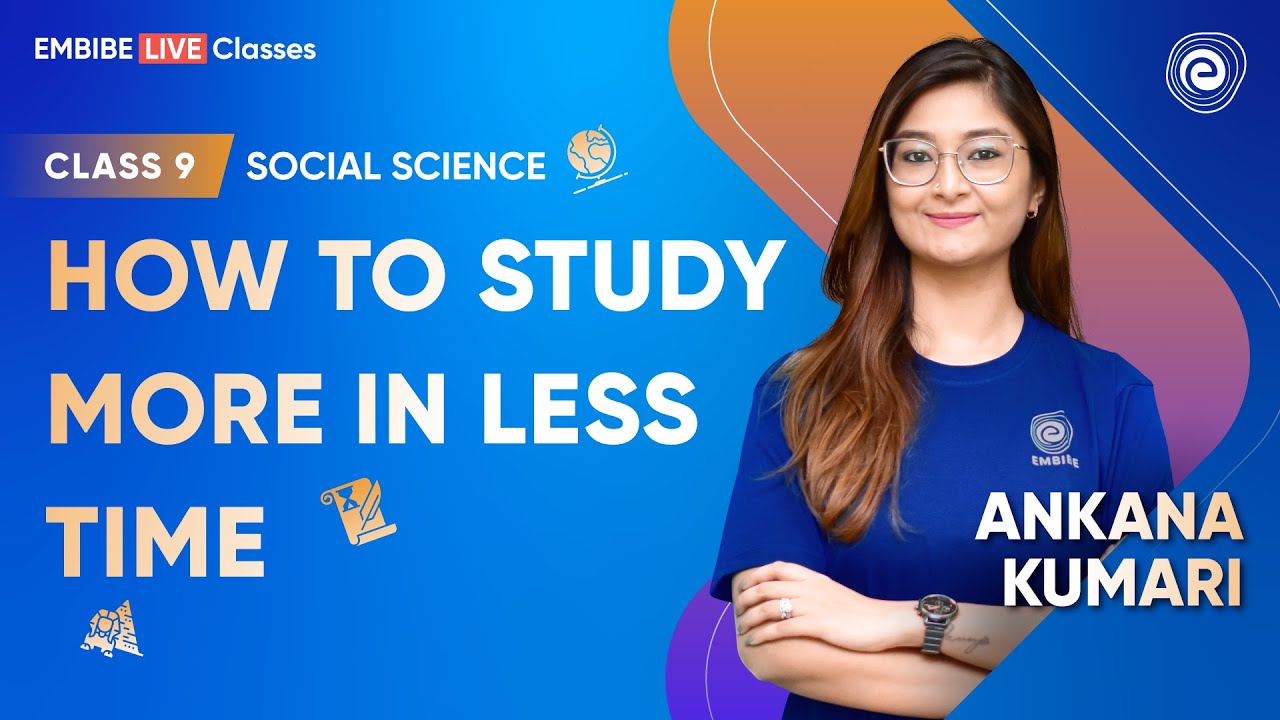 How To Study More in Less Time | Best Study Techniques | CBSE Class 9 ...