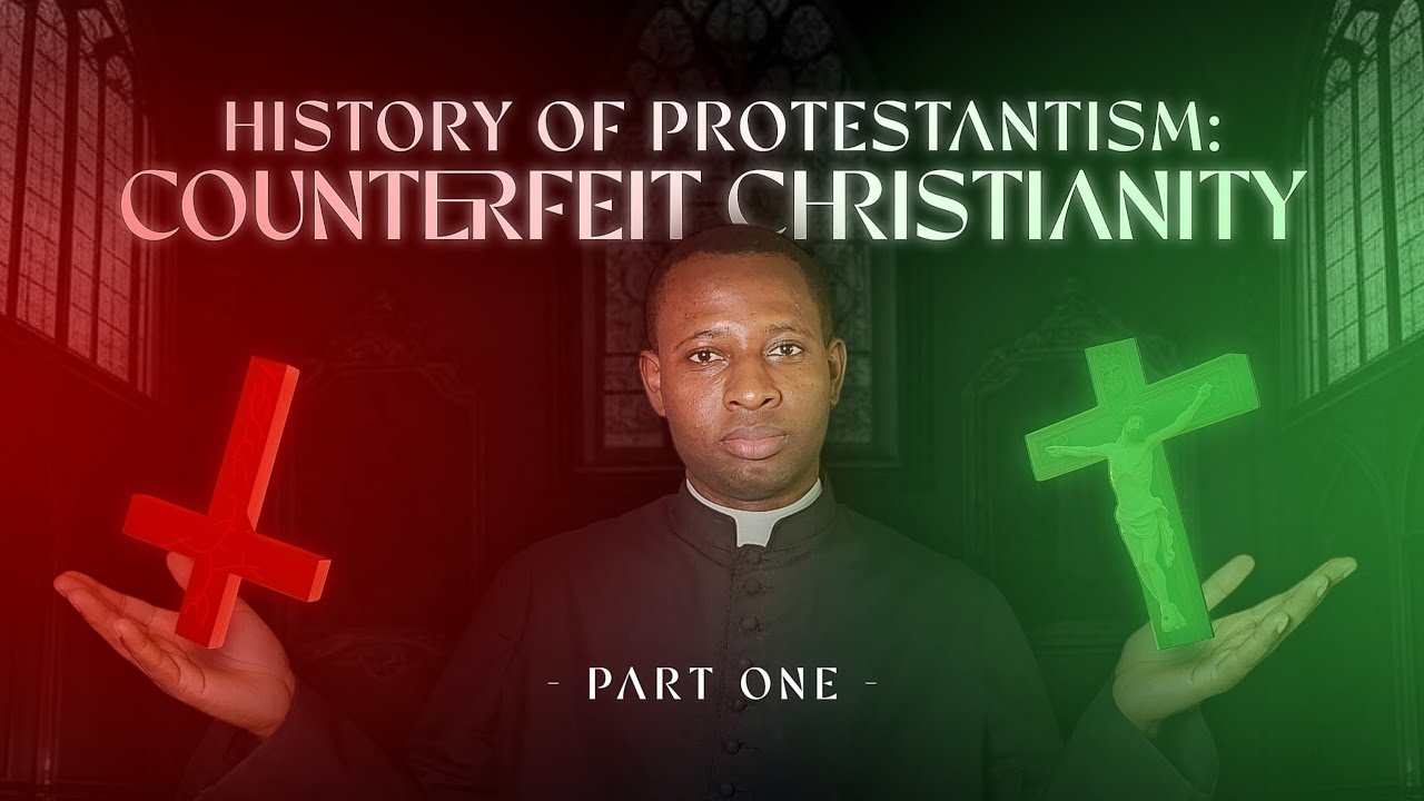 History of Protestantism(Part 1): Counterfeit Christianity - YouTube