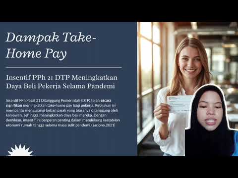 Dampak insentif PPh pasal 21 ditanggung Pemerintah pada masa pandemi Covid-19 | Kelompok 1