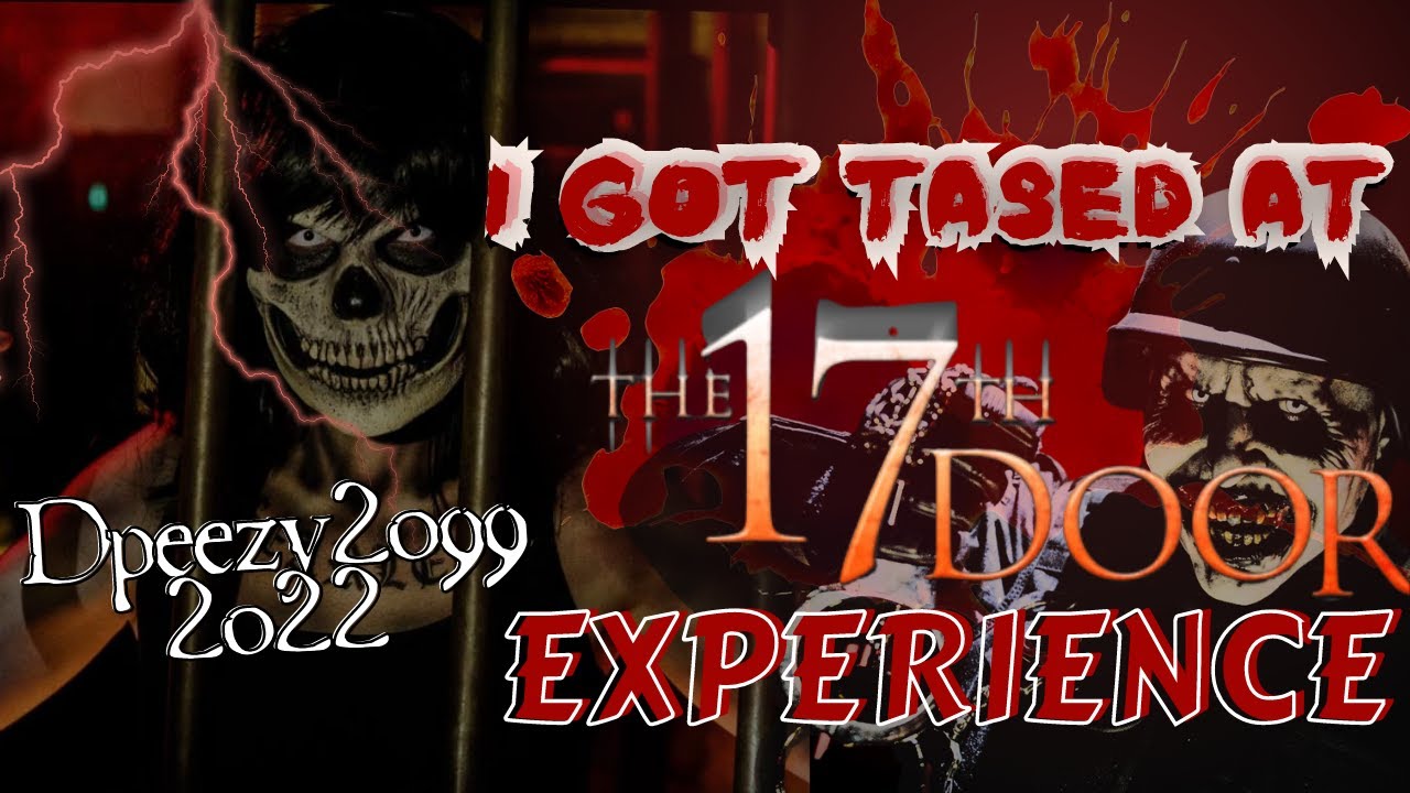 Dpeezy goes to the 17th Door Haunted Experience!!! 😱😱😱 - YouTube