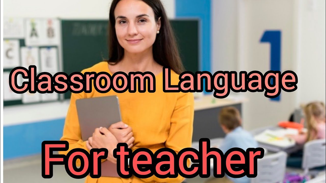 Classroom Language For Teacher english classroom-language-for-teacher-english