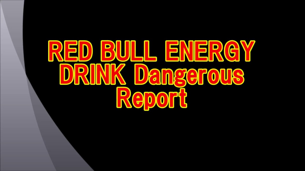 レッドブルに警鐘！ 成分 海外 RED BULL ENERGY DRINK Dangerous Report - YouTube