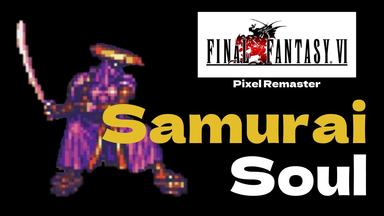 FF6 Samurai Soul - Final Fantasy VI Pixel Remaster [Boss Battle] - YouTube