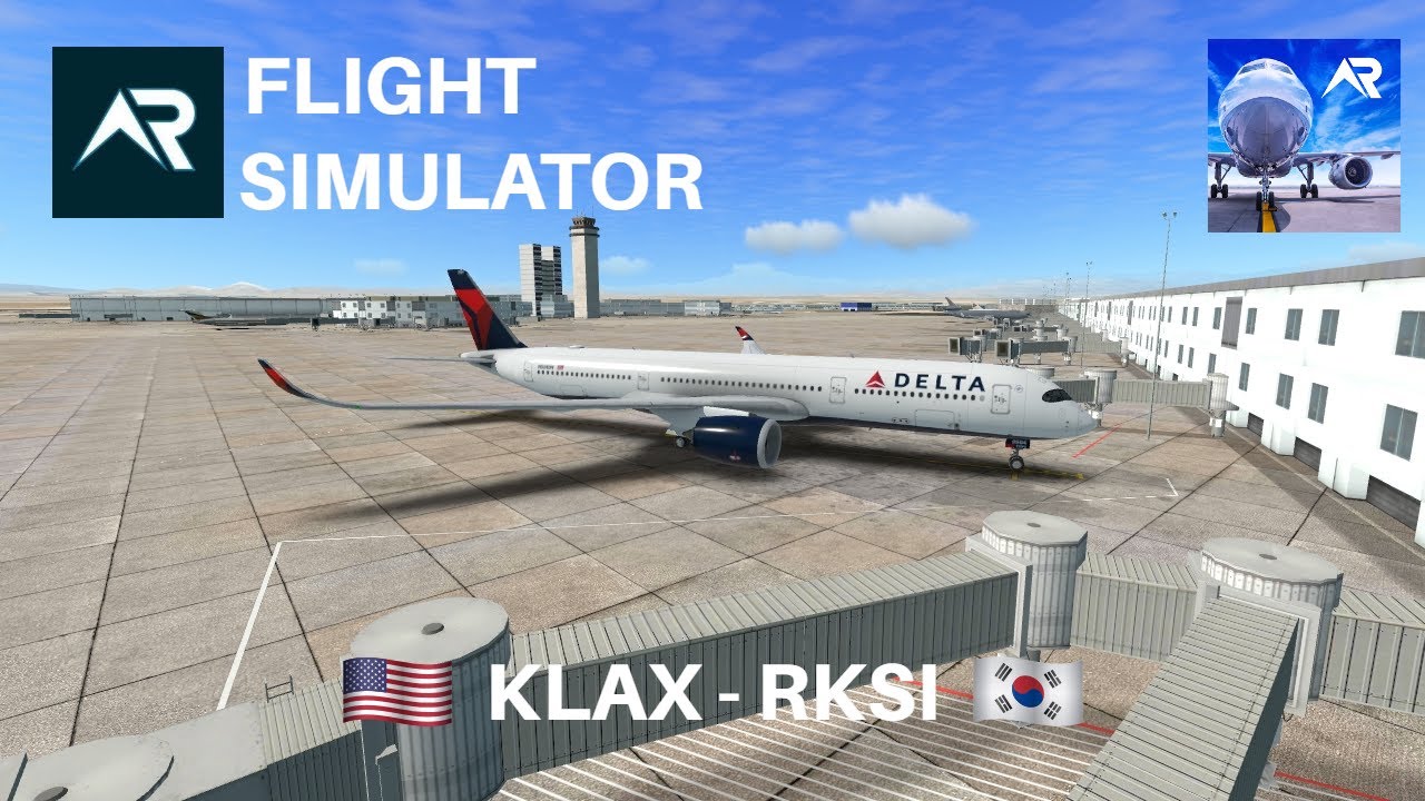 RFS - Real Flight Simulator - Los Angeles to Seoul | Delta Airlines ...