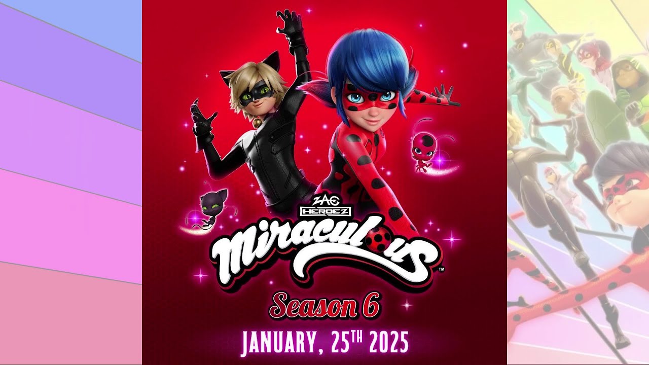 NEW MIRACULOUS LADYBUG SEASON 6 POSTER! 😱 Miraculous Ladybug Season 6 🐞 ...