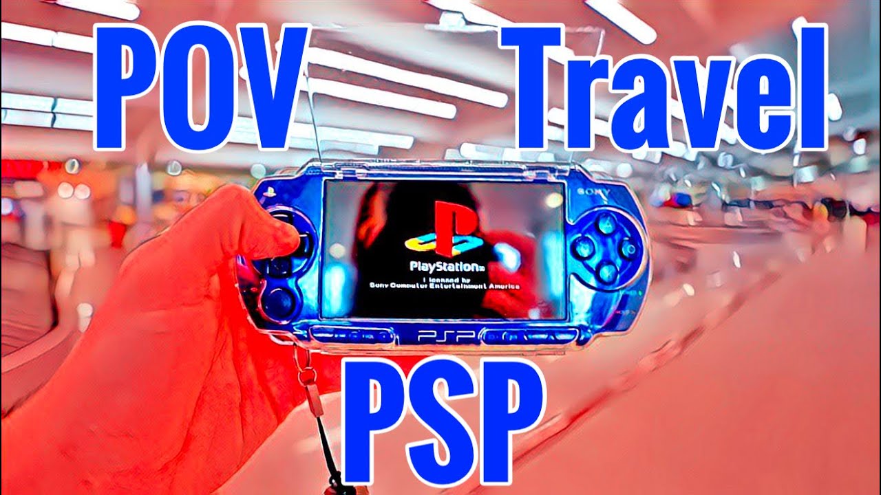 PSP Travel POV - YouTube