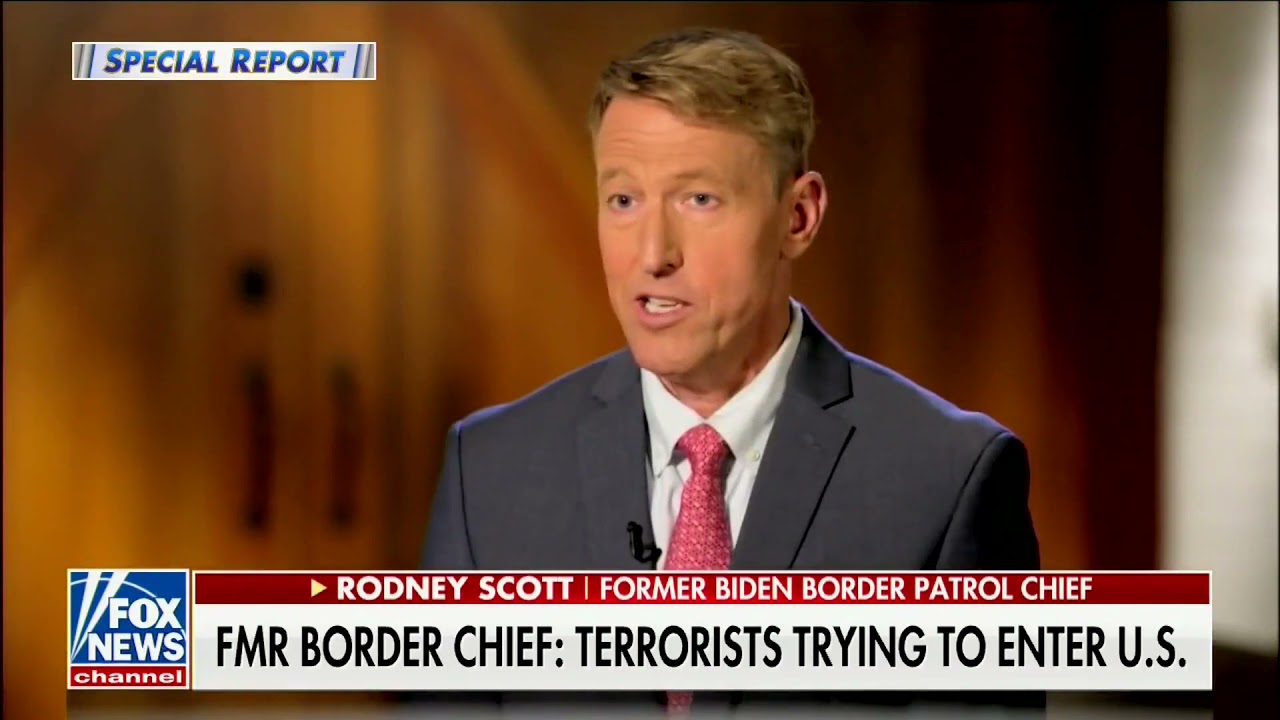 Former Biden Border Patrol Chief Rodney Scott: At Border, We Have ...