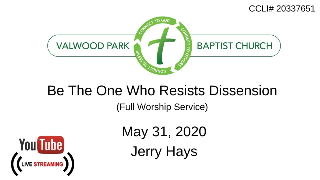 May 31 2020 - Be The One Who Resist Dissension - YouTube