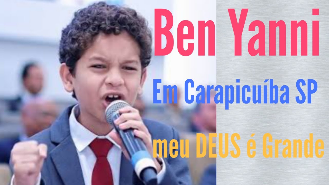 Meu DEUS é Grande - Ben Yanni - Em Carapicuíba, São Paulo. - YouTube