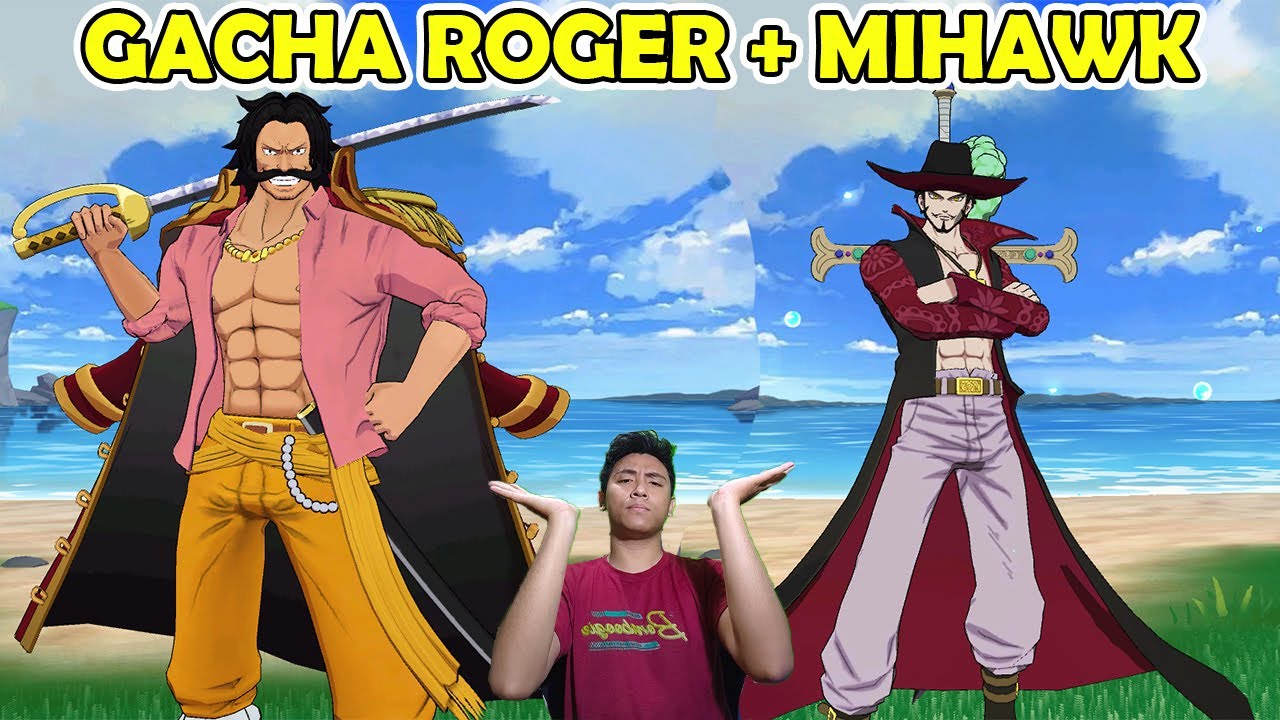 LANJUT GACHA ROGER DAN UPGRADE MIHAWK MENJADI BINTANG 10 - ONE PIECE ...