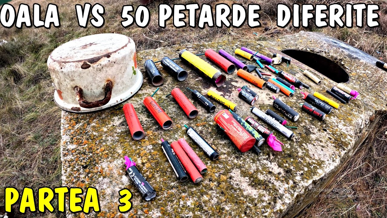 PETARDE vs OALĂ - part 3 - 50 petarde diferite - GROOM, DUMBUM, FP3 ...