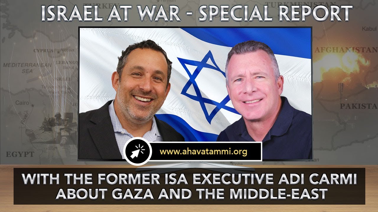 Israel at war! The exclusive Interview with Adi Carmi former ISA ...