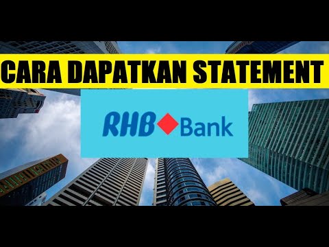 Cara nak dapatkan statement RHB Bank 2022 - YouTube