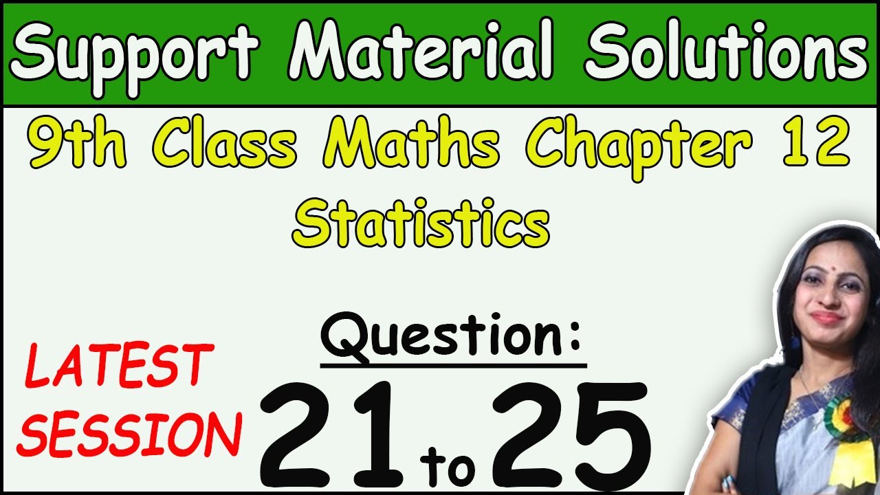 Class 9 Maths Chapter 12 Statistics Question 21 to 25 Solution | DOE ...