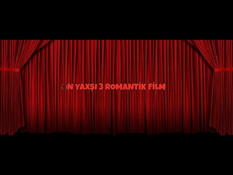 Ən Yaxşı 3 Romantik Film[Azərbaycanca]