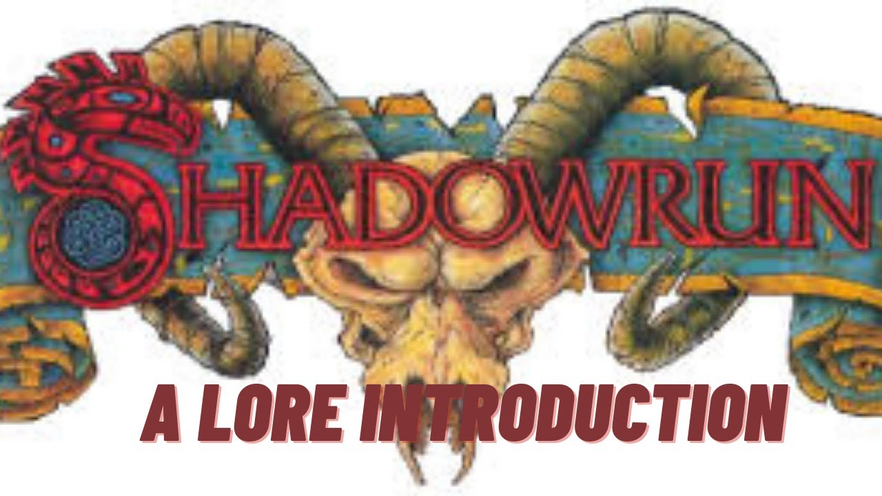 Shadowrun Lore: An Introduction - YouTube