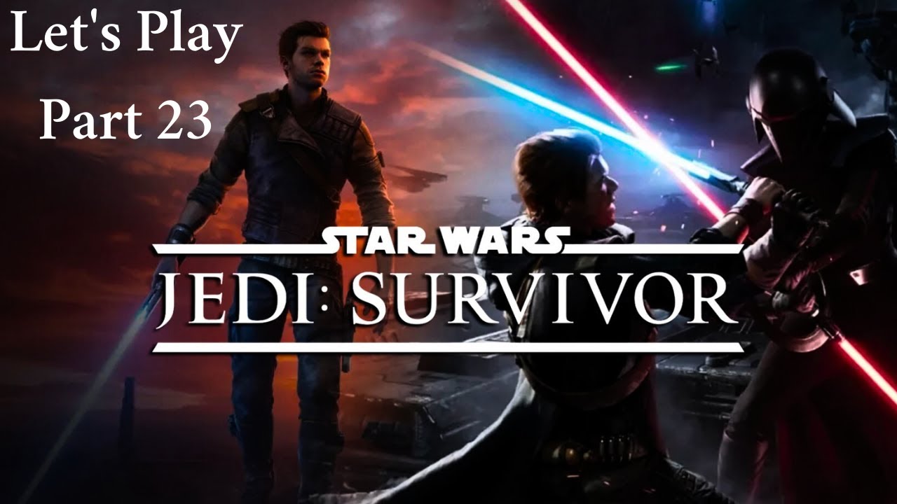They got me going in circles | Star Wars Jedi : Survivor Let's Play ...