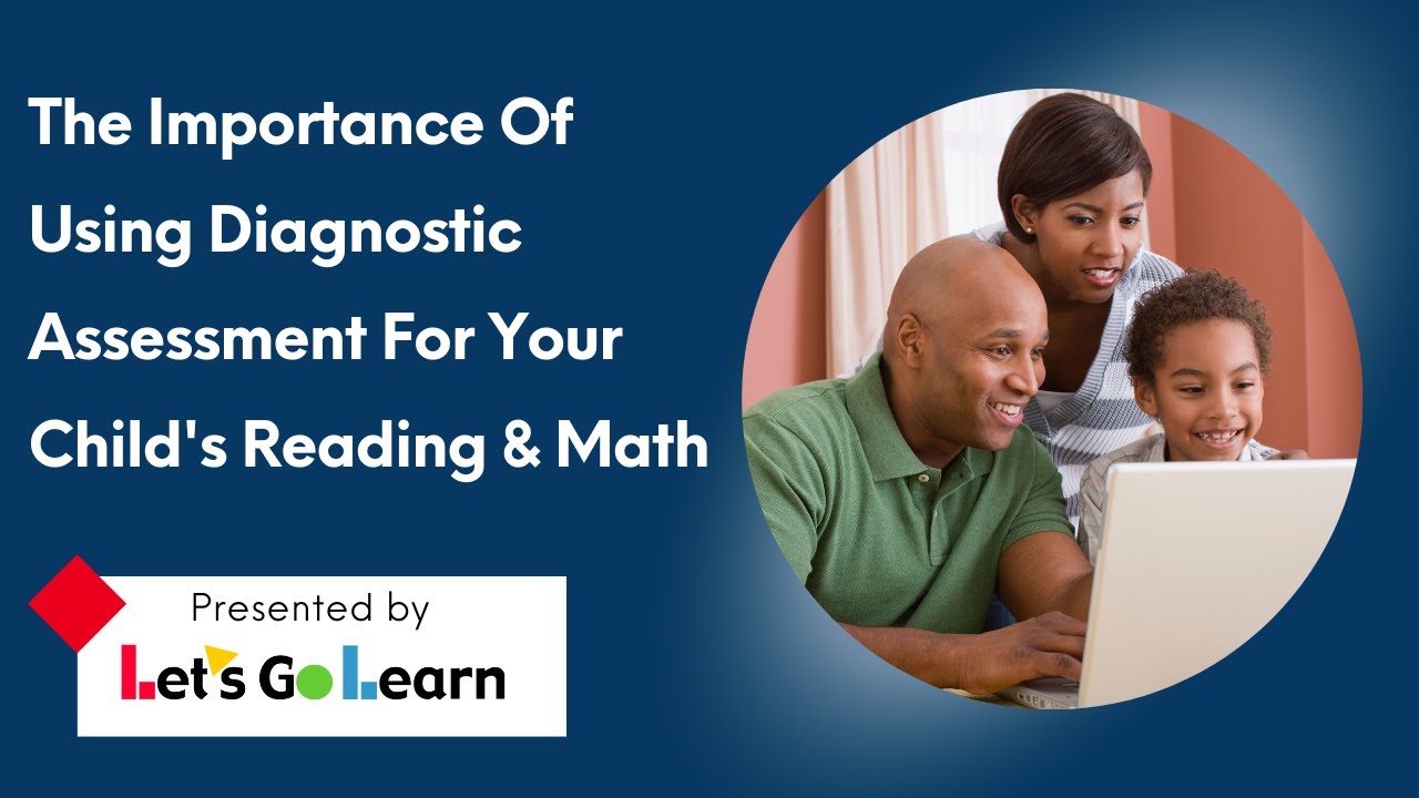 The Importance Of Using Diagnostic Assessment For Your Child's Reading ...
