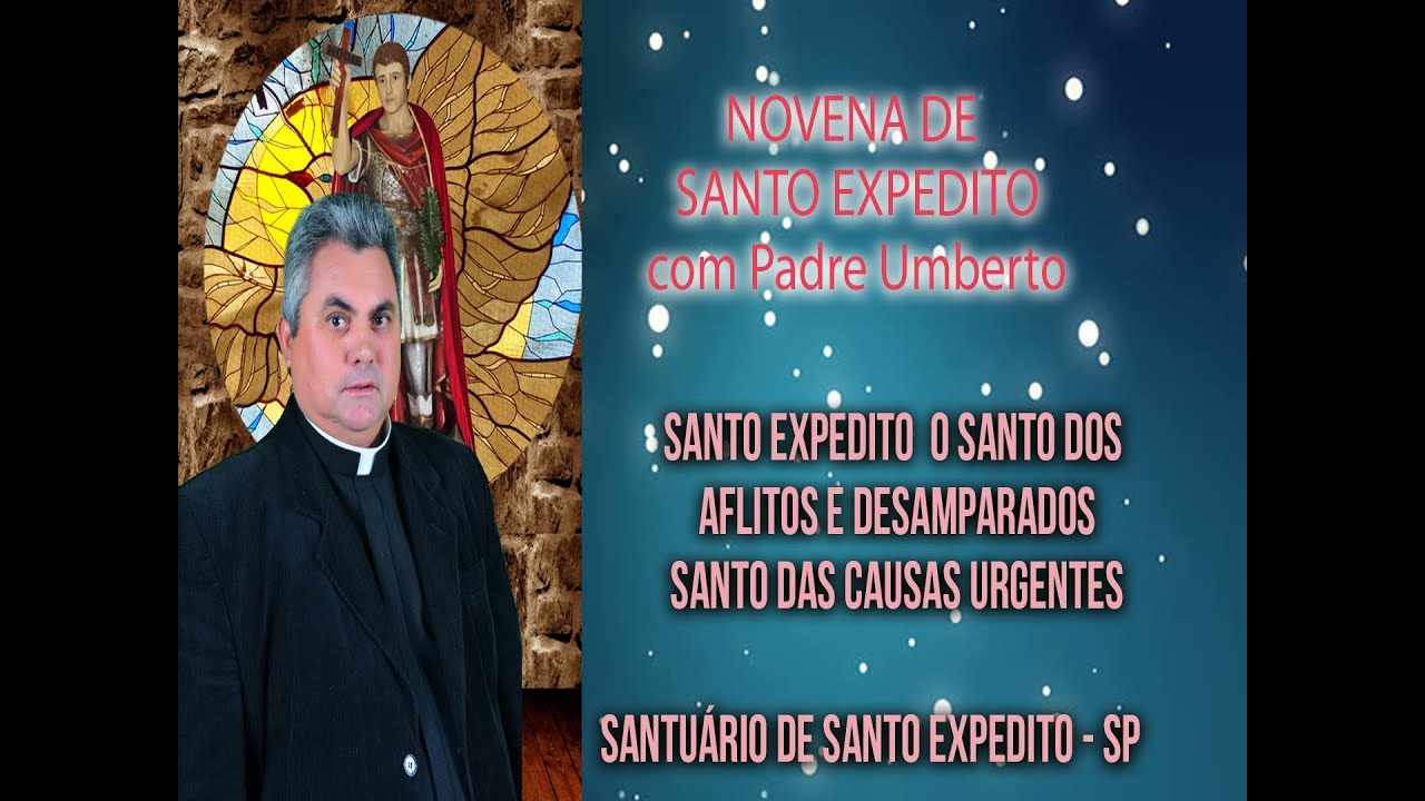 NOVENA DE SANTO EXPEDITO - 24 06 2024 REZEMOS PELOS MILITARES - YouTube