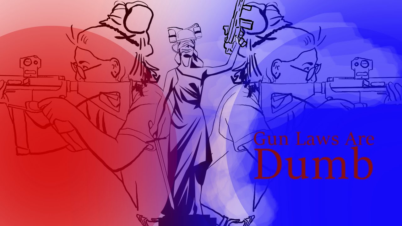 Gun Laws Are Dumb - YouTube