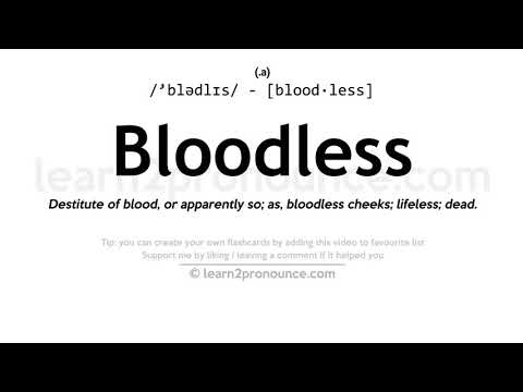 Kansız okunuşu | Bloodless Tanımı