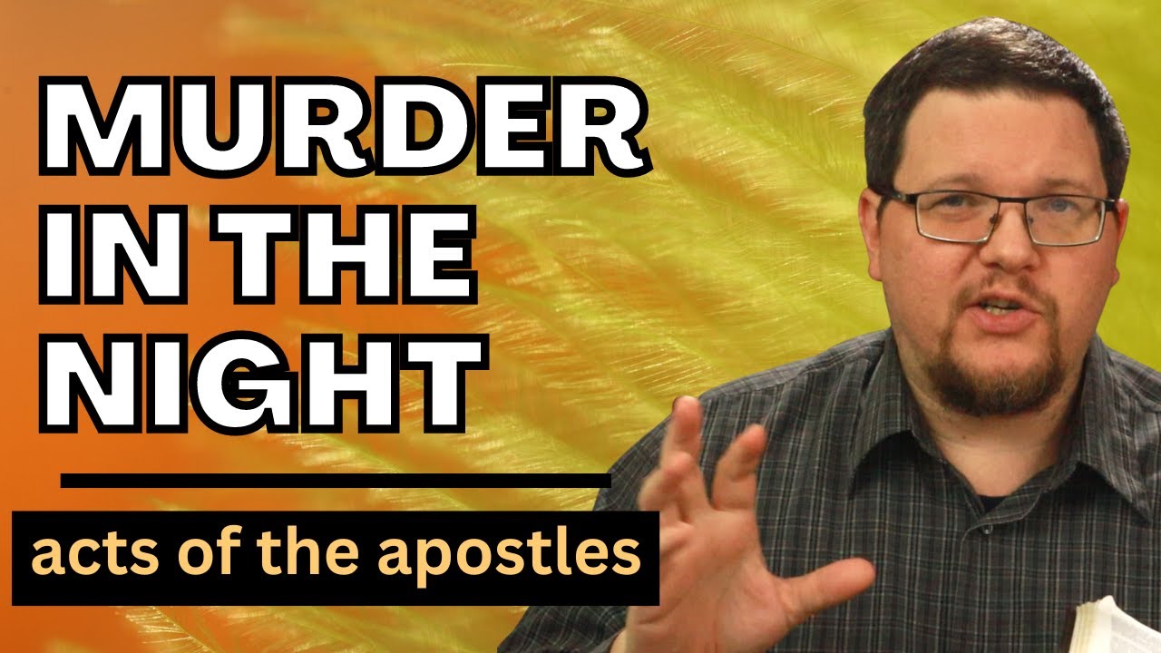 The Plot To Kill Paul | Bible Study With Me | Acts 23:12-22 - YouTube