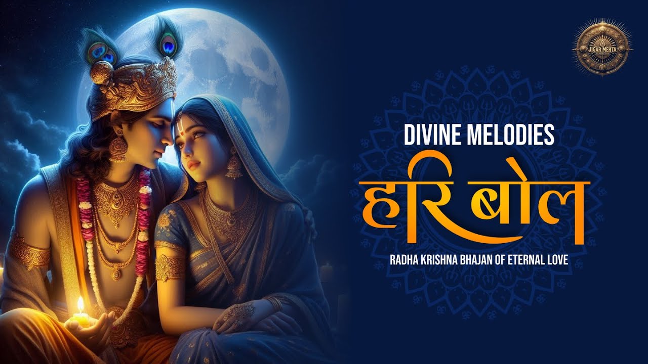 Hari Bol | Divine Melodies: Radha Krishna Bhajan of Eternal Love ...