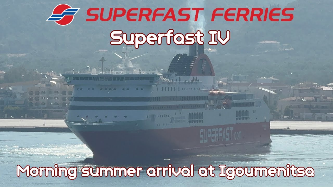 Superfast IV - Superfast Ferries | Morning summer arrival at ...