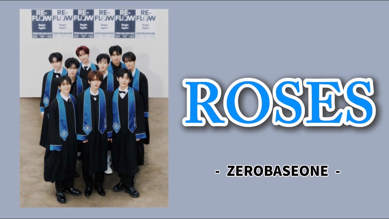 ROSES - ZEROBASEONE - 【カナルビ/パート分け/ZB1/日本語訳/和訳/歌詞】 - YouTube